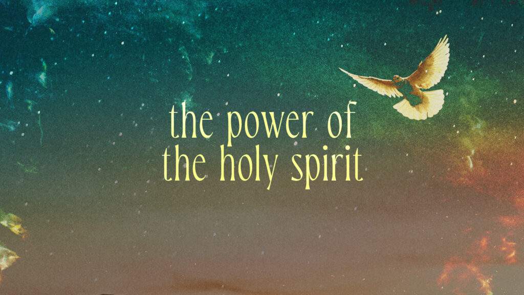 The Power of the Holy Spirit - Highland Park Presbyterian Church